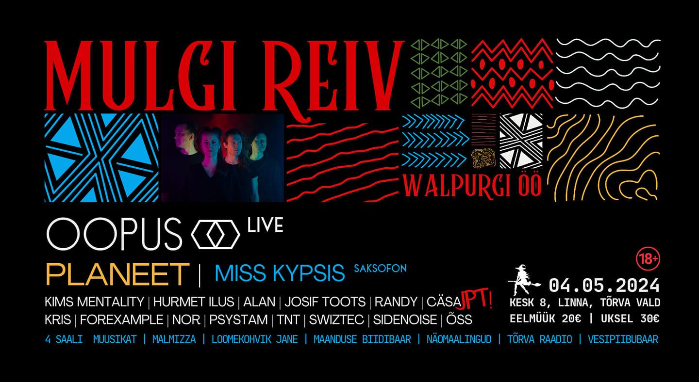 Mulgi Reiv “Walpurgi Öö” [Oopus & Planeet] - Tõrva Turism