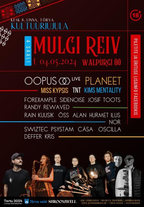 Mulgi Reiv ''Walpurgi öö'' / Oopus (Live), Planeet, Myss Kypsis - Tõrva ...